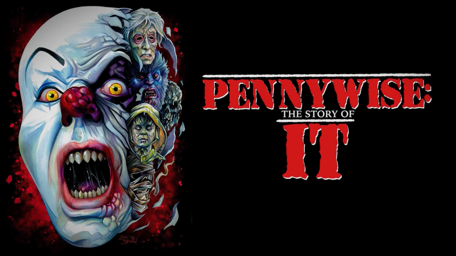 Pennywise: The Story of IT review – Bloody Flicks