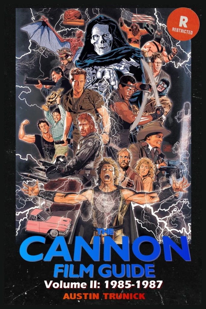 The Cannon Film Guide vol 2 by Austin Trunick review – Bloody Flicks