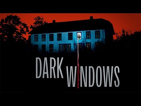 Dark Windows review – Bloody Flicks