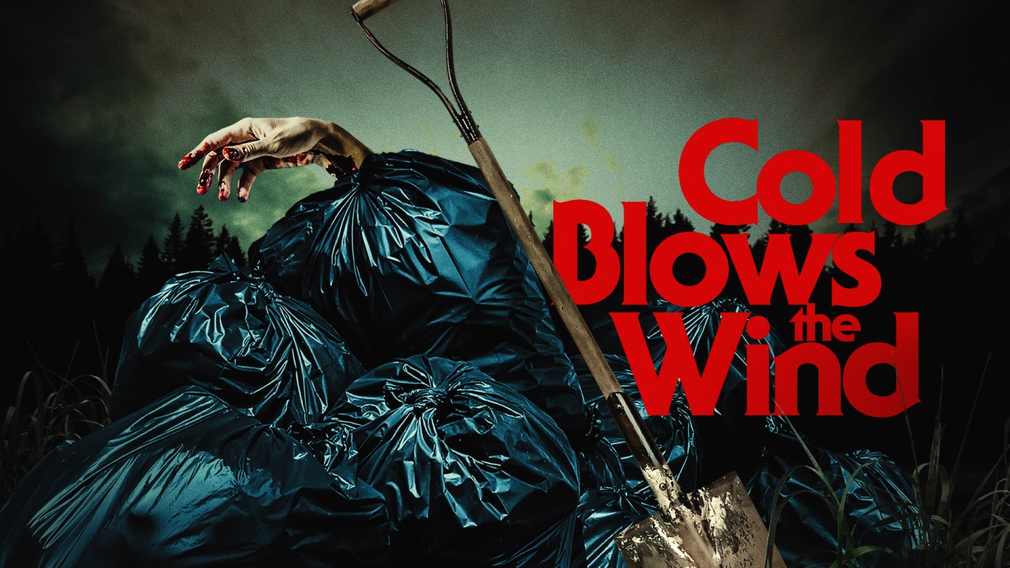 Award-winning Cold Blows the Wind released on VOD – Bloody Flicks